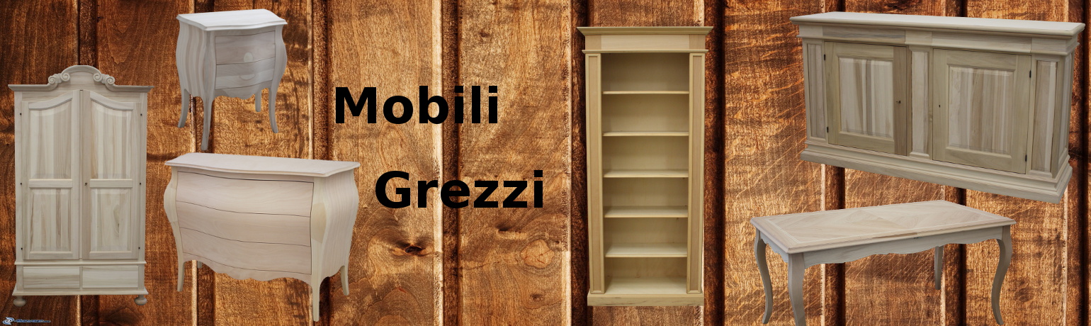 Mobili Grezzi - Mobili artigianali